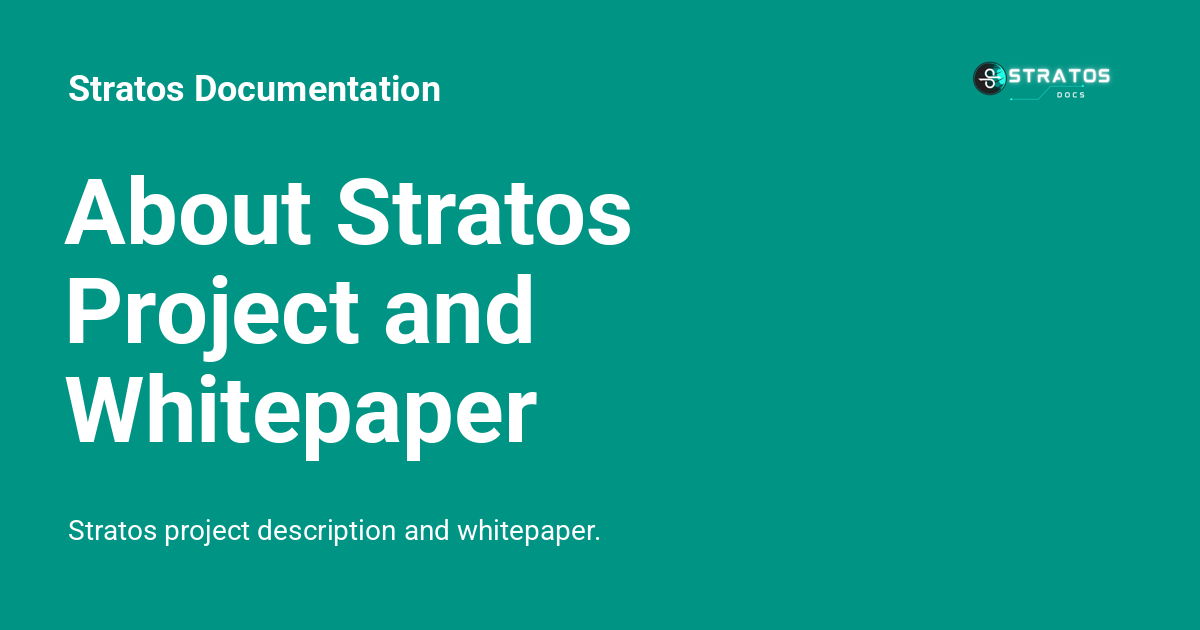 About Stratos Project and Whitepaper - Stratos Documentation