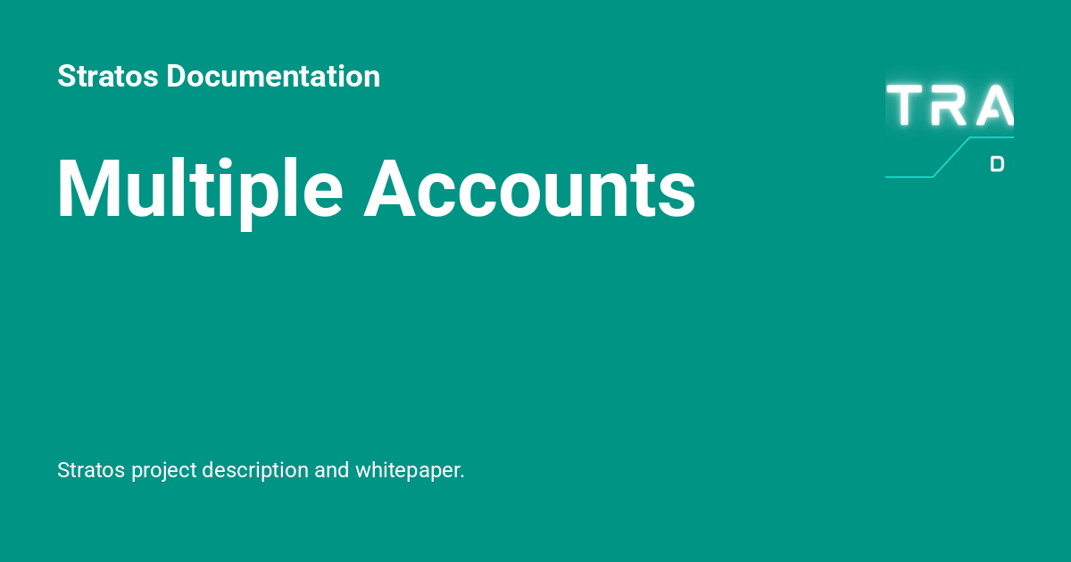 Multiple Accounts - Stratos Documentation