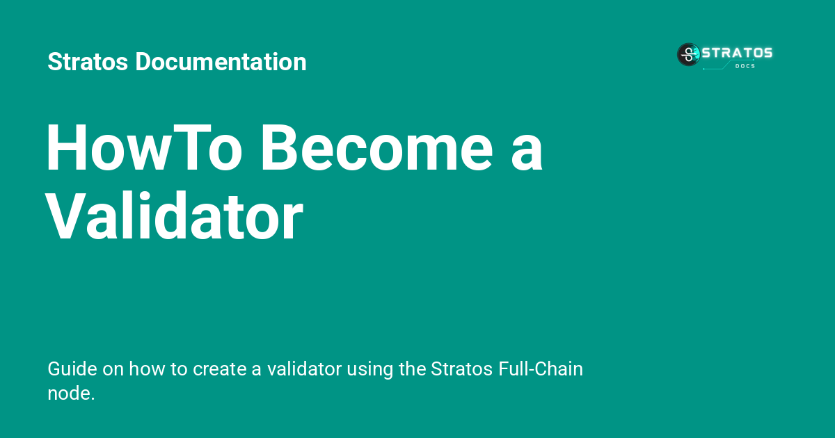 HowTo Become a Validator - Stratos Documentation