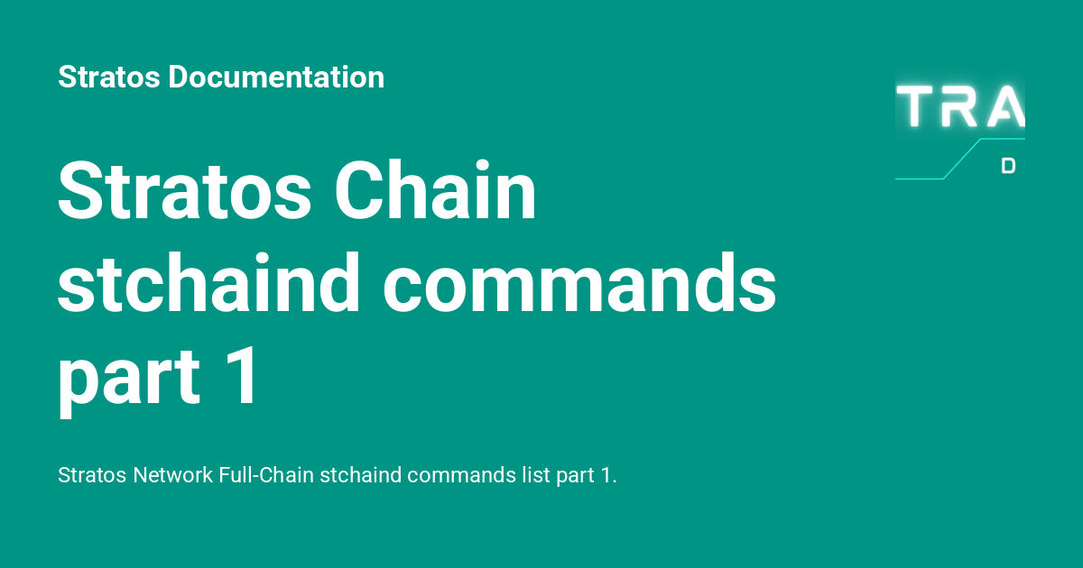 Stratos Chain stchaind commands part 1 - Stratos Documentation