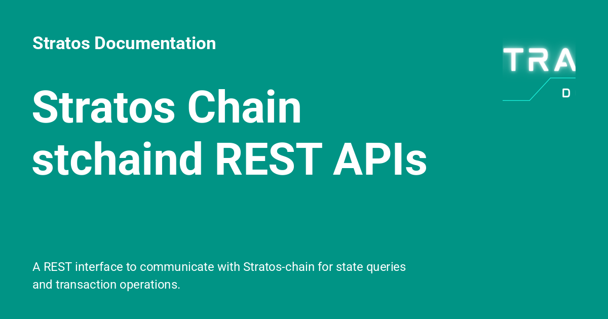 Stratos Chain stchaind REST APIs - Stratos Documentation